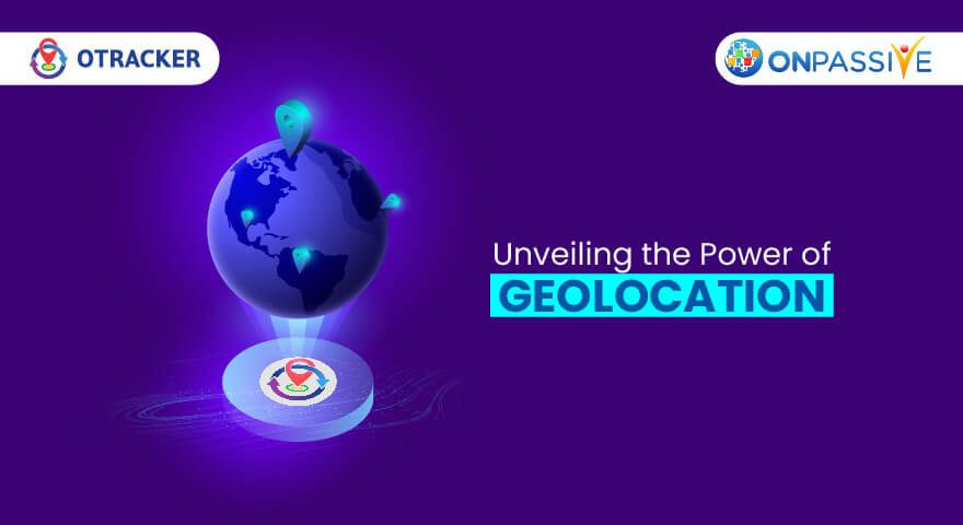 ONPASSIVE, OTRACKER THE IP TRACKING PLATFORM! – ONPASSIVE THE FUTURE OF INTERNET